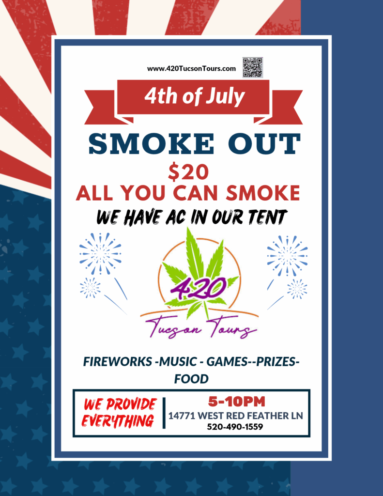4th of July Celebration! – 420 Tucson Tours